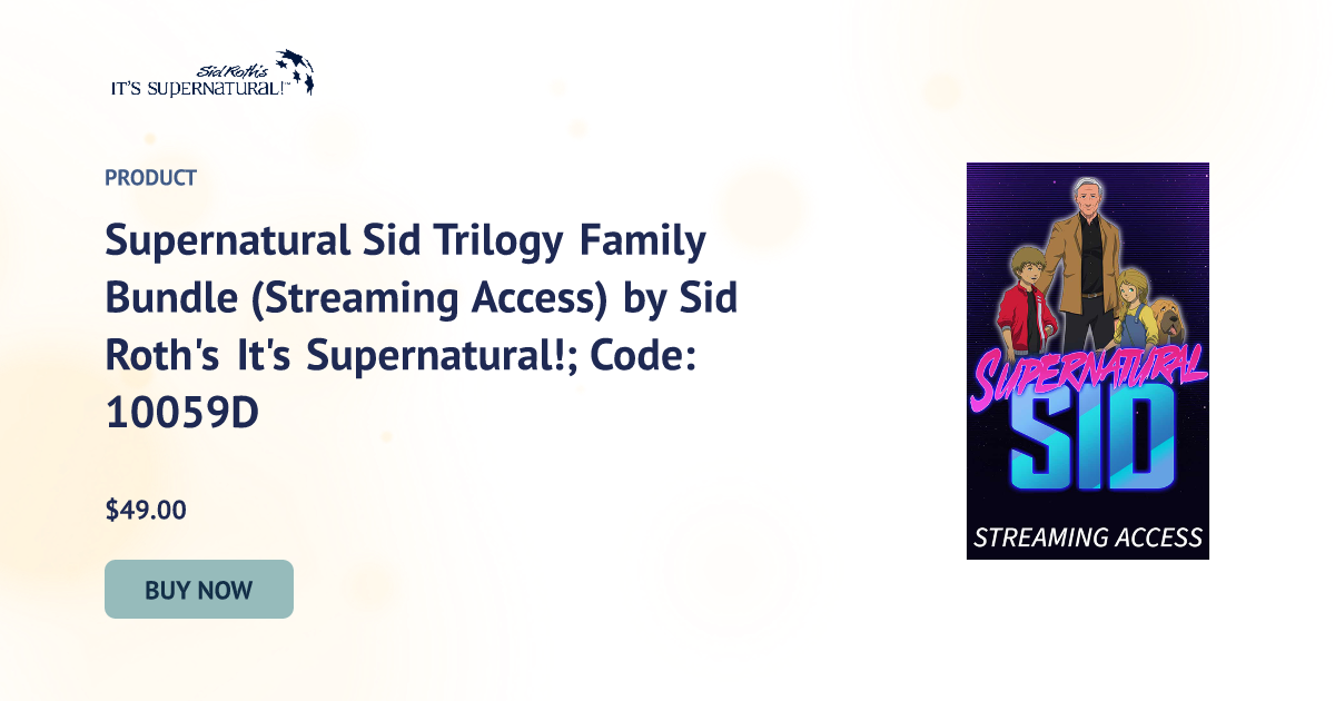 Supernatural Sid Trilogy Family Bundle (Streaming Access) by Sid Roth's ...